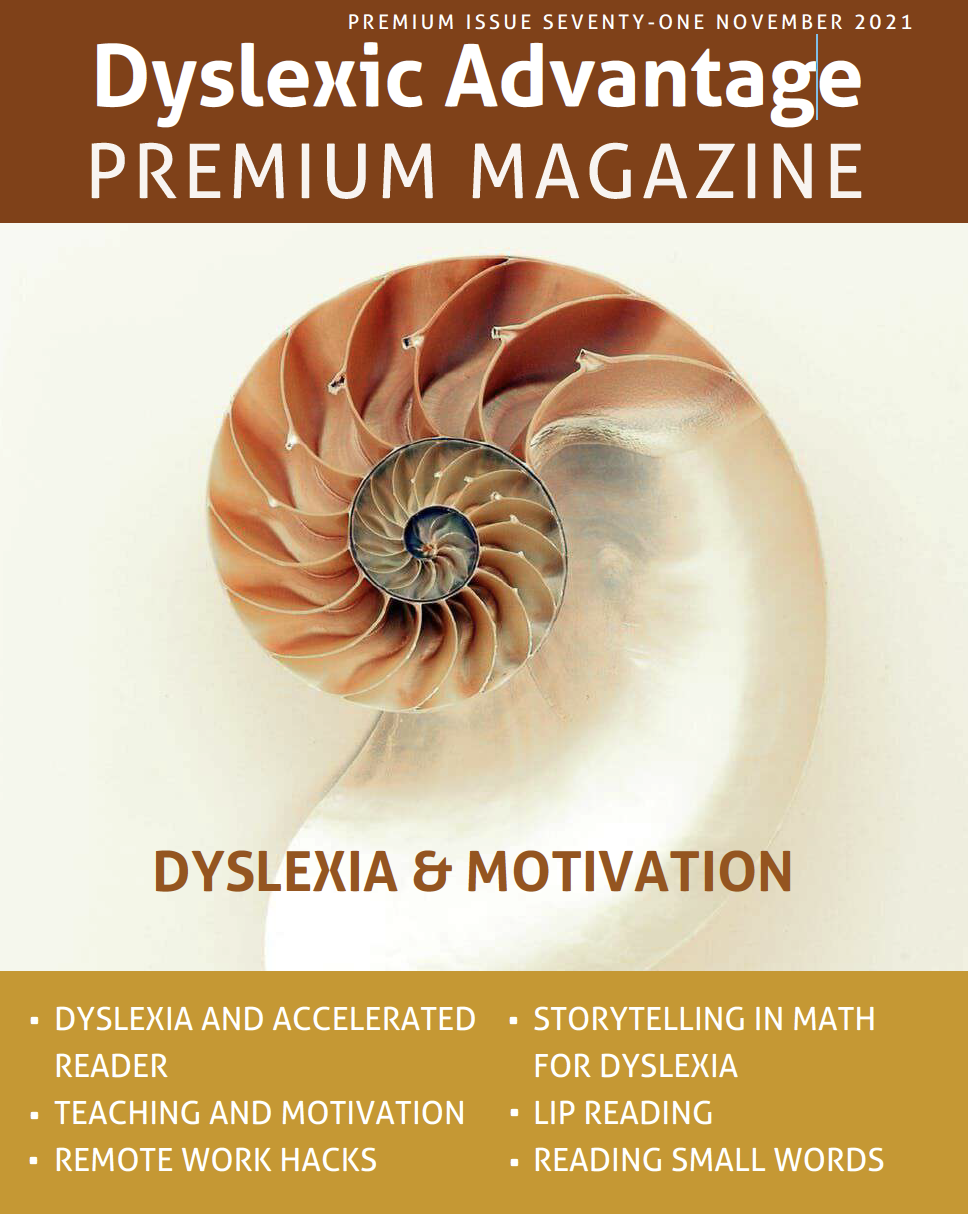 November 2021 Premium - Dyslexia | Dyslexic Advantage