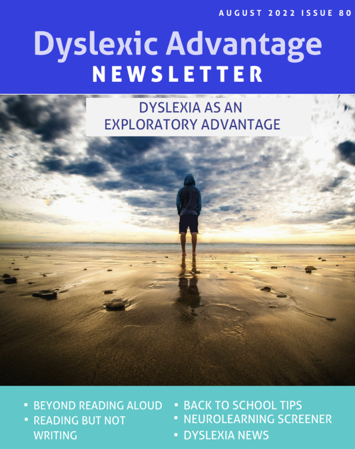 August 2022 Newsletter - Dyslexia | Dyslexic Advantage