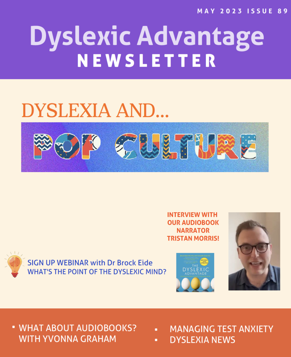 May 2023 Newsletter - Dyslexia | Dyslexic Advantage