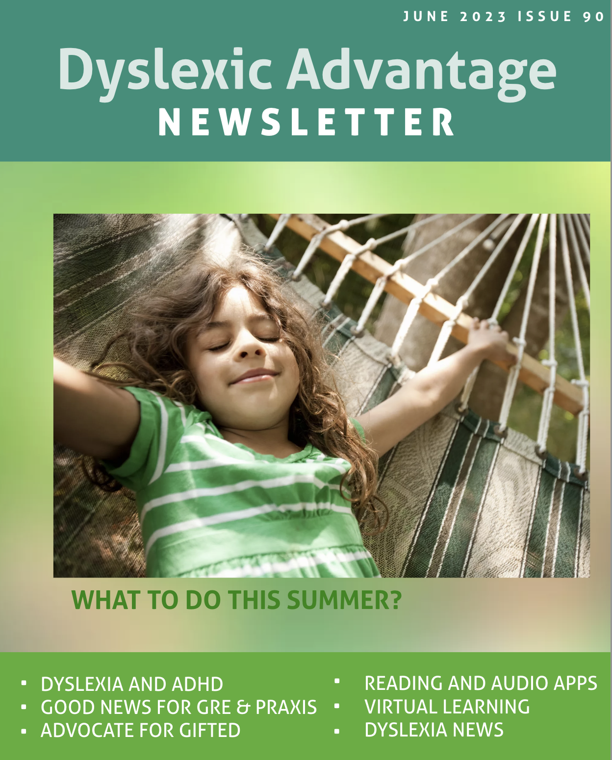 June 2023 Newsletter - Dyslexia | Dyslexic Advantage