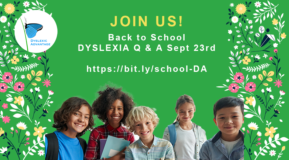 August 2023 Newsletter - Dyslexia | Dyslexic Advantage