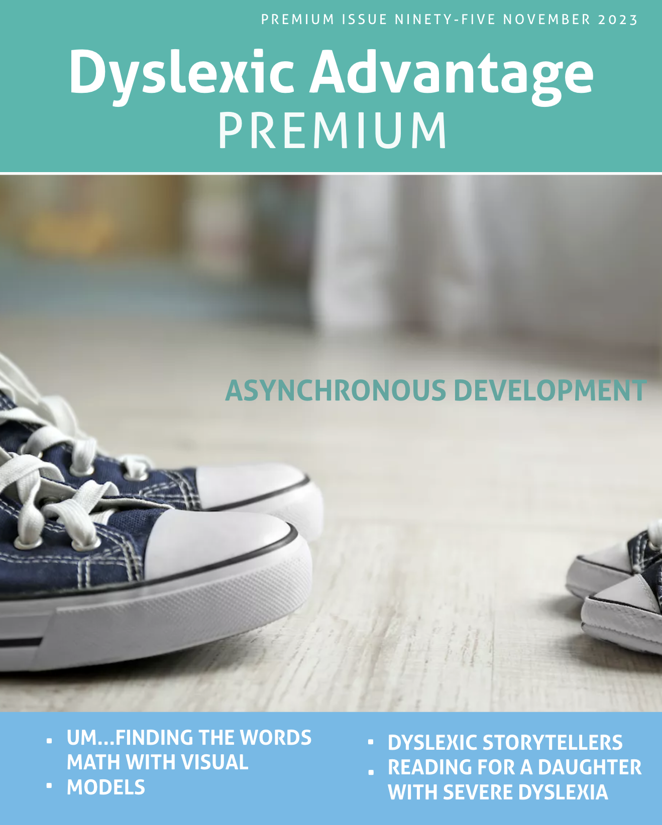 NOVEMBER 2023 Premium - Dyslexia | Dyslexic Advantage