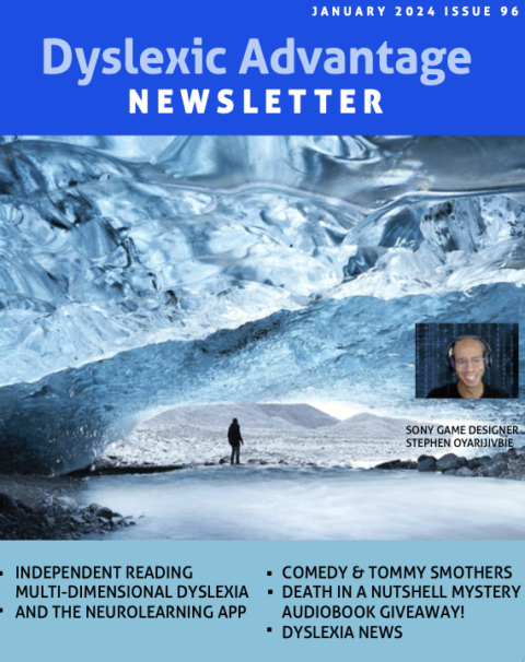 January 2024 Newsletter - Dyslexia | Dyslexic Advantage