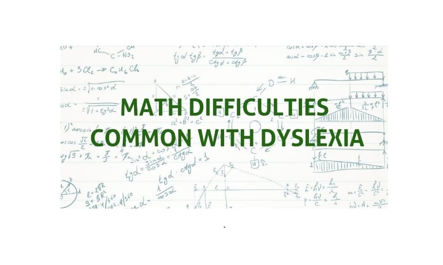 Math Difficulties Common with Dyslexia - Dyslexia | Dyslexic Advantage