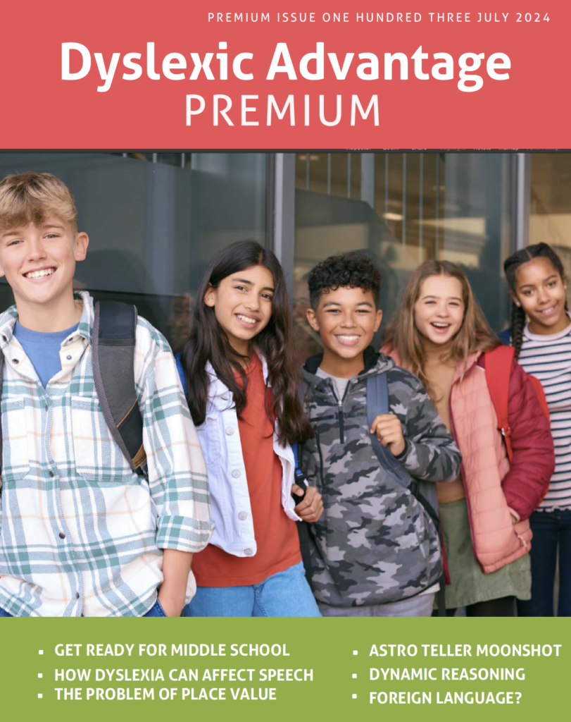 JULY 2024 Premium - Dyslexia | Dyslexic Advantage