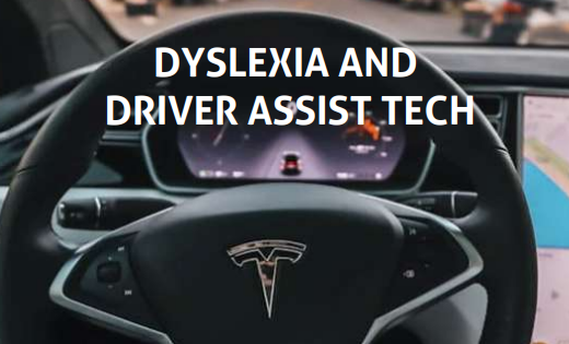 Dyslexia and Driver Assist or "Full Self-Driving Mode" [Premium ...