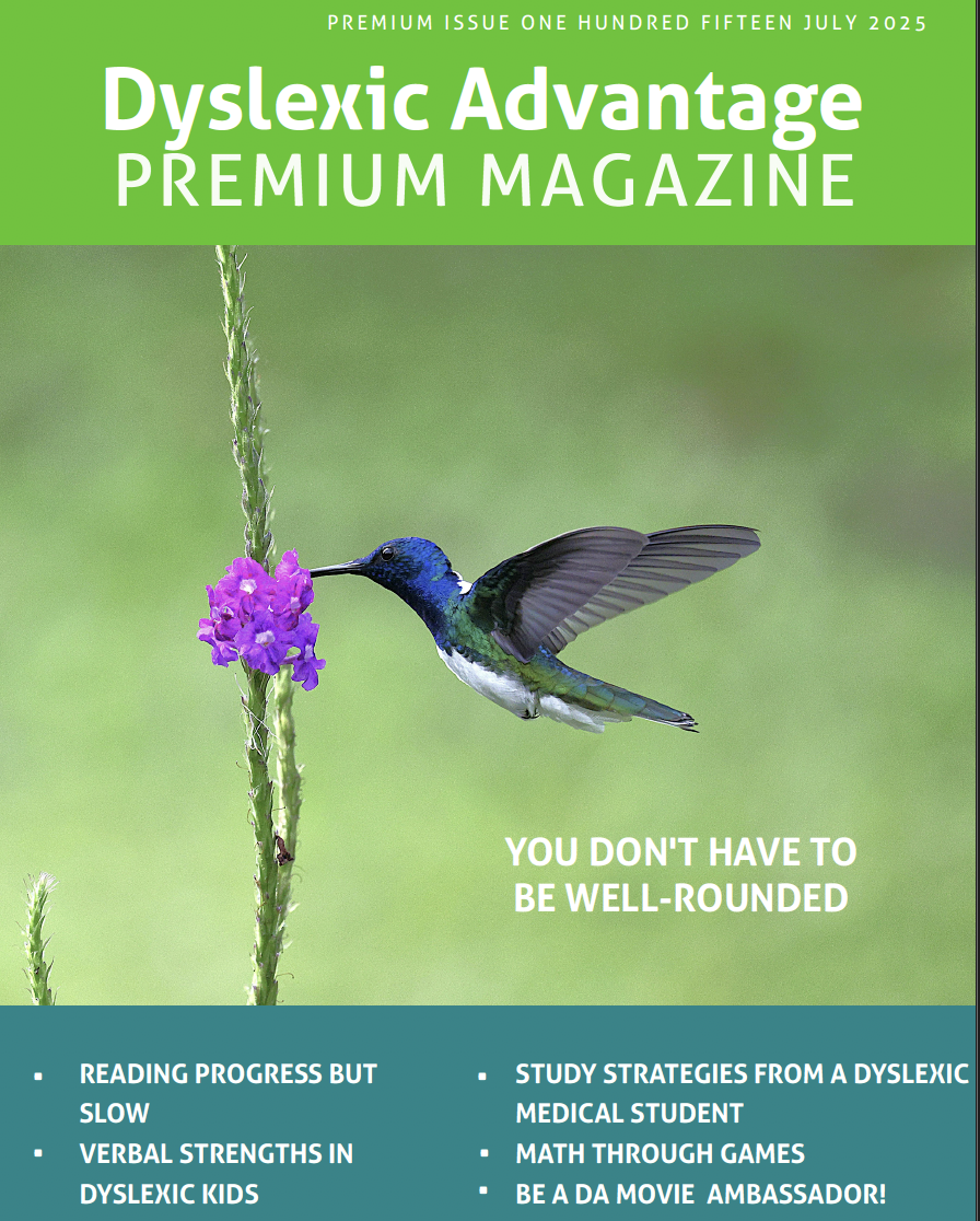 July 2025 Premium - Dyslexia | Dyslexic Advantage