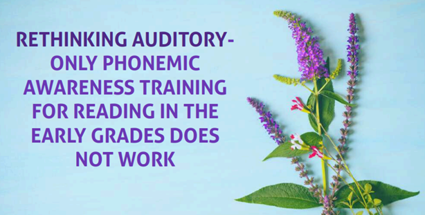Rethinking Auditory-Only Phonemic Awareness Training for Reading in the ...